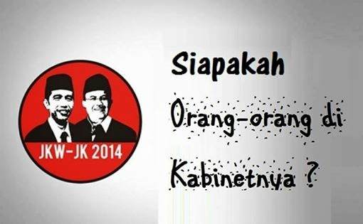 Inilah Susunan Lengkap Menteri Kabinet Jokowi-JK - Kumpulan Sejarah Inilah Susunan Lengkap Menteri Kabinet Jokowi-JK - Kumpulan Sejarah