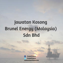 Jawatan Kosong Brunel Energy (Malaysia) Sdn Bhd