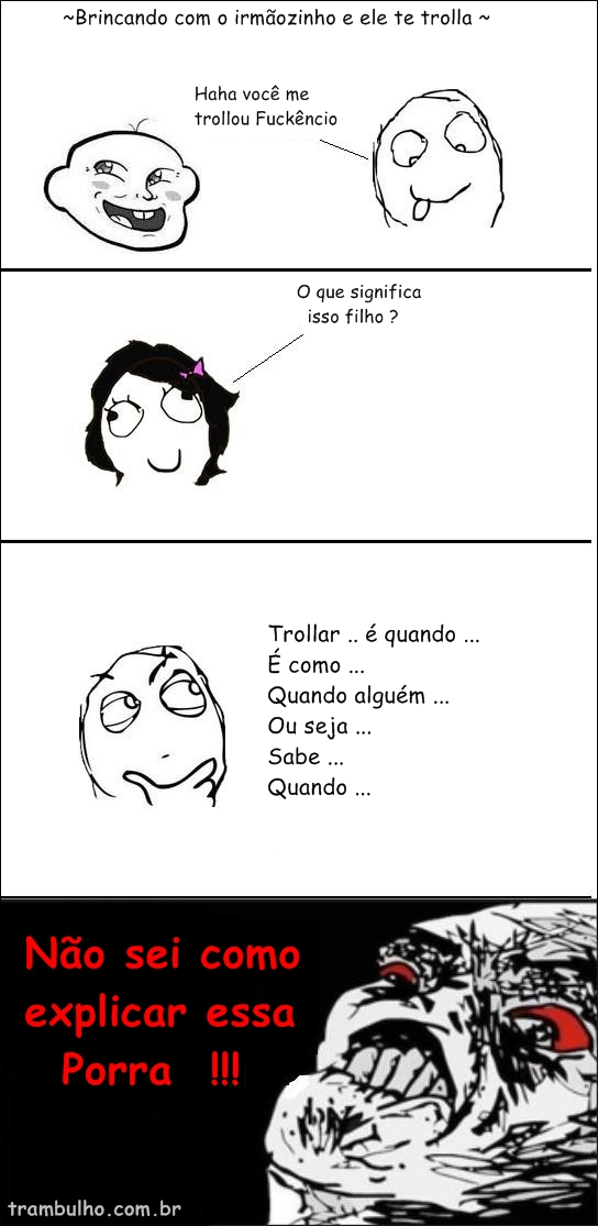 Definição de trollar - Trambulho