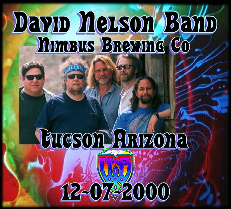 Arizona Jones: David Nelson Band, Tucson AZ, 12-07-2000 (SBD)