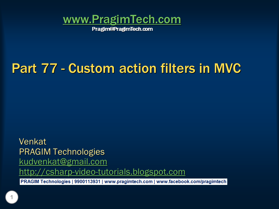 Sql server, .net and c# video tutorial: Part 77 - Custom action filters ...