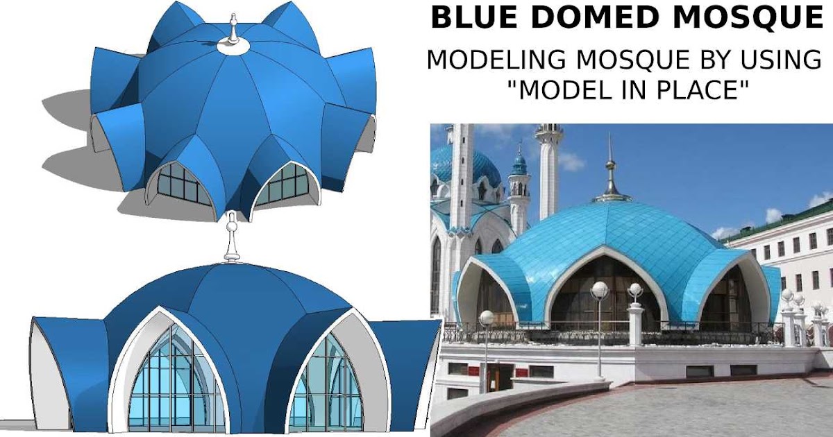 [Tutorial] Kul Sharif Mosque In Revit - Free Revit Families