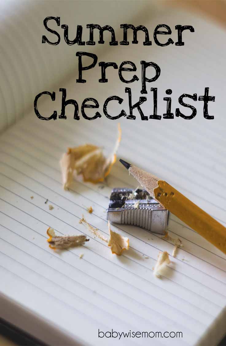 How to Prepare for the Summer You Want to Have - Babywise Mom