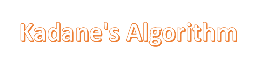 Kadane's Algorithm solution in c# | AspBucket