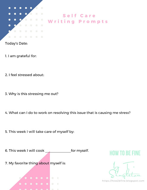 How to be Fine Because of Self Care: 7 Tips to Get You Started