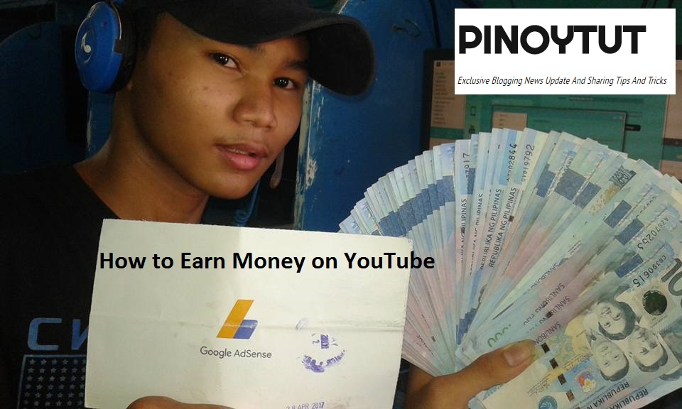 How Filipino Earn Money on YouTube | Pinoytut