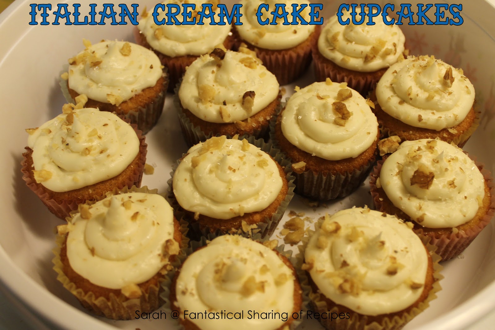 Fantastical Sharing of Recipes: Italian Creme Cake Cupcakes