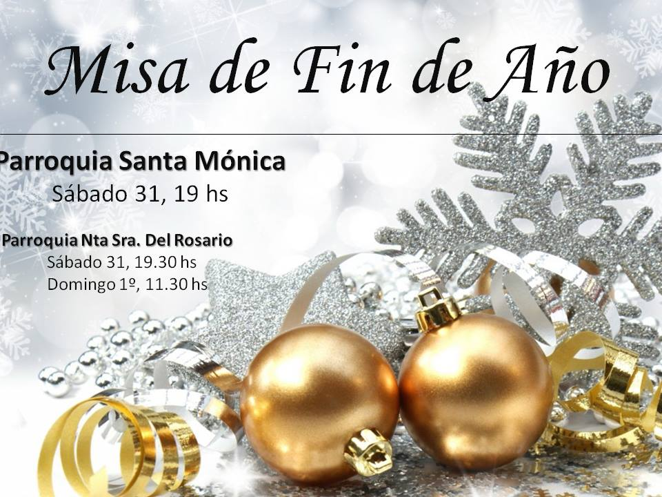 Horarios de Misa de Fin de Año y Año Nuevo en Parroquia Santa Mónica y ...