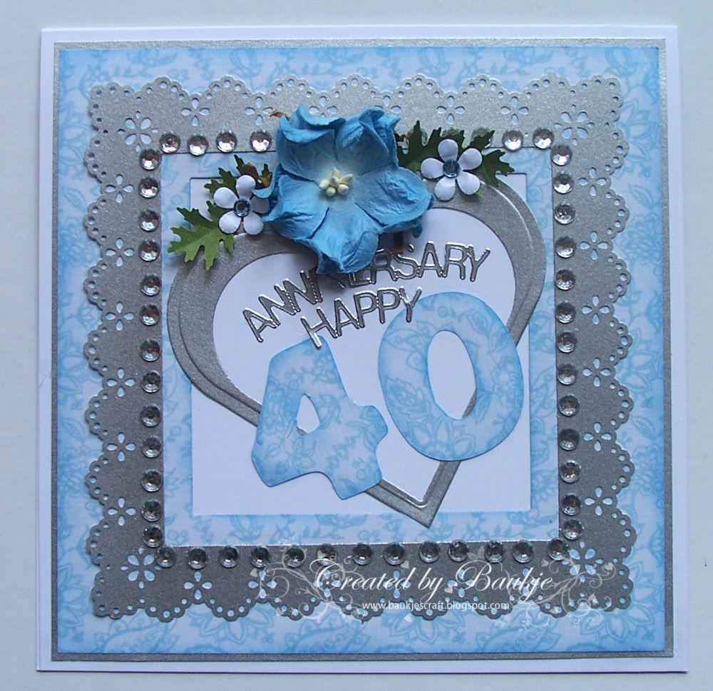 Baukje s Cards And Crafts 40th Anniversary Baukje s Cards And Crafts 40th Anniversary