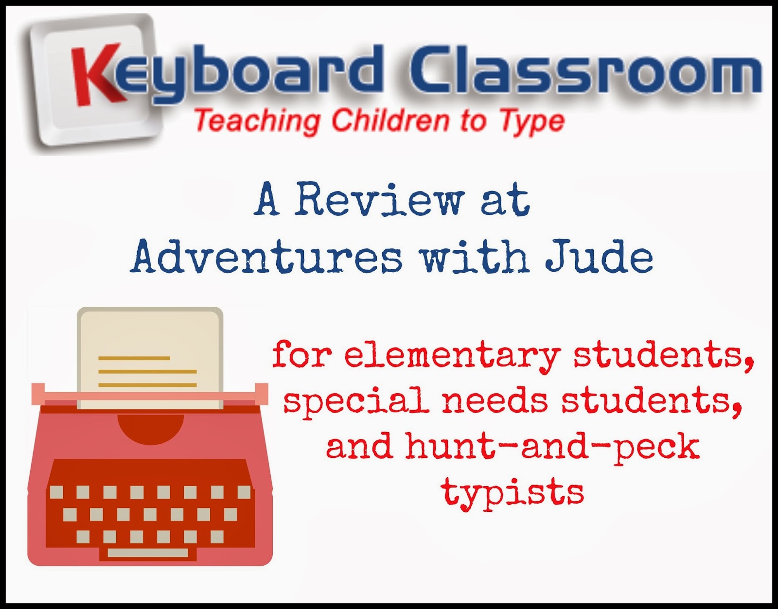 Adventures with Jude: Keyboard Classroom Typing Program (A Review)