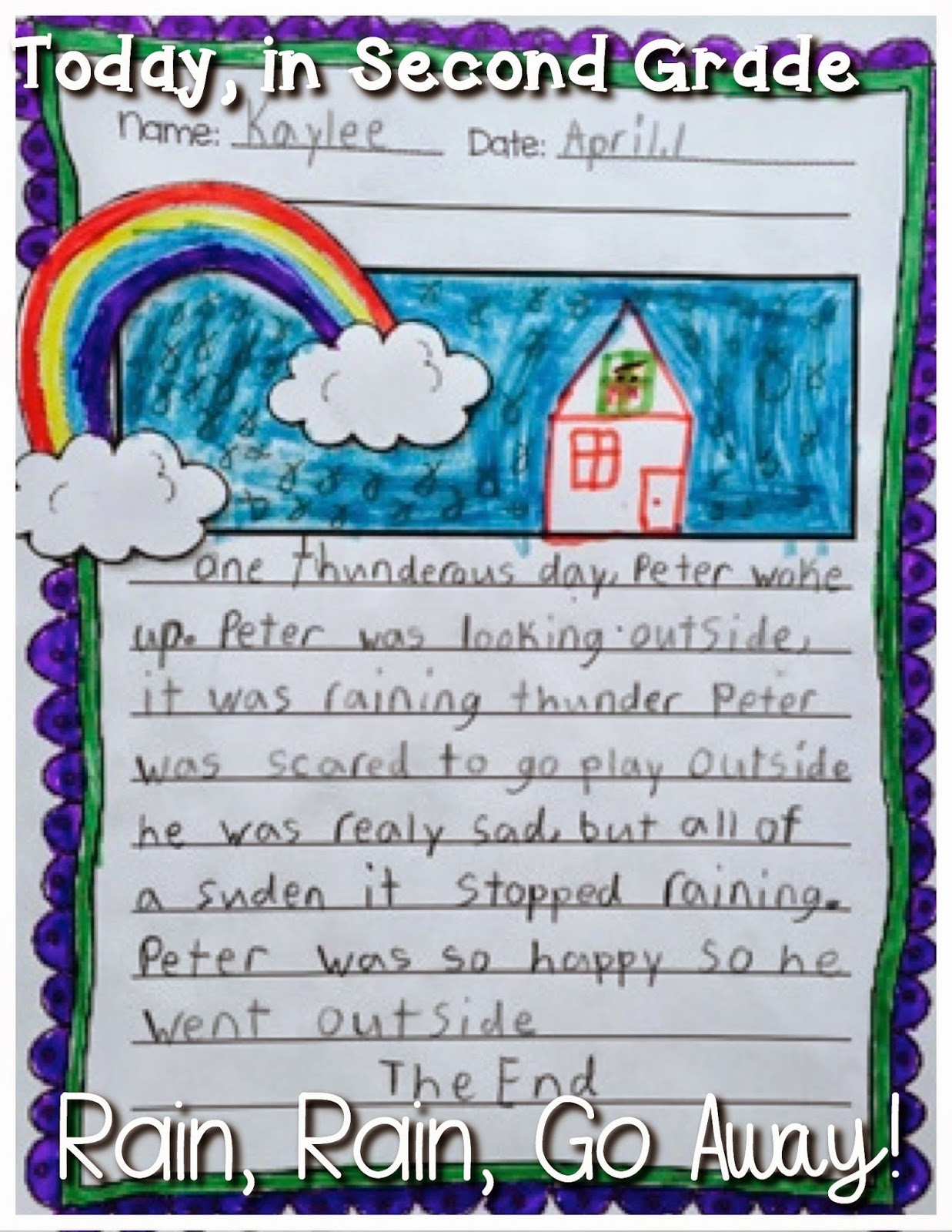 Rain, Rain, Go Away! - Today in Second Grade