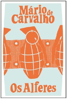 ...viajar pela leitura...: Os Alferes, Mário de Carvalho (Divulgação)