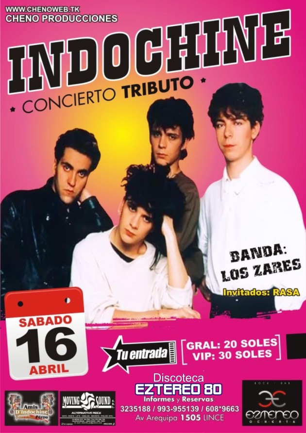CHENO & UNLIMITED PRODUCCIONES : INDOCHINE (Tributo & after party ...