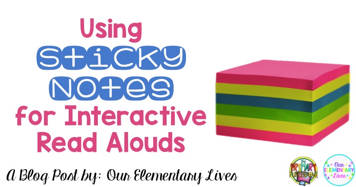 Using Sticky Notes for Interactive Read Alouds - The Primary Punchbowl
