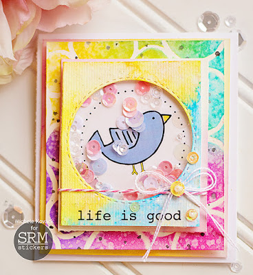 SRM Stickers: Life is Good by Michele