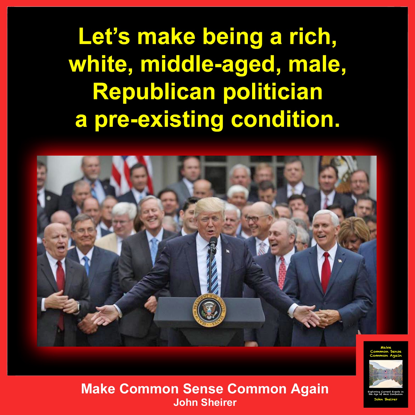 Make Common Sense Common Again: Do Republicans know we can see them ...