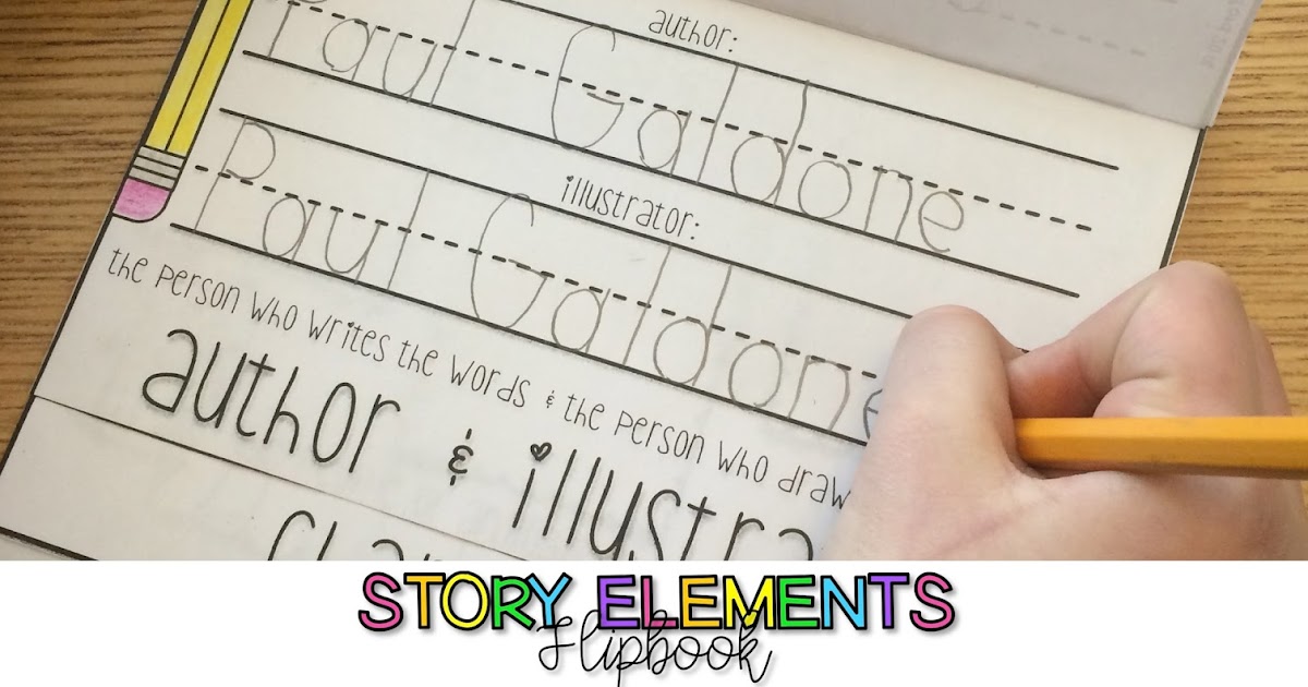 Story Elements Flipbook | Mrs. Stanford's Class