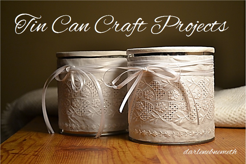 Let It Shine: Tin Can Craft Projects