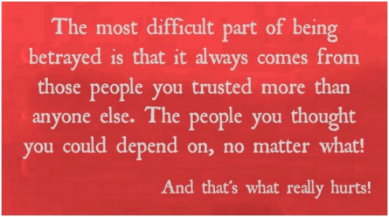 Daveswordsofwisdom.com: Betrayal Hurts.