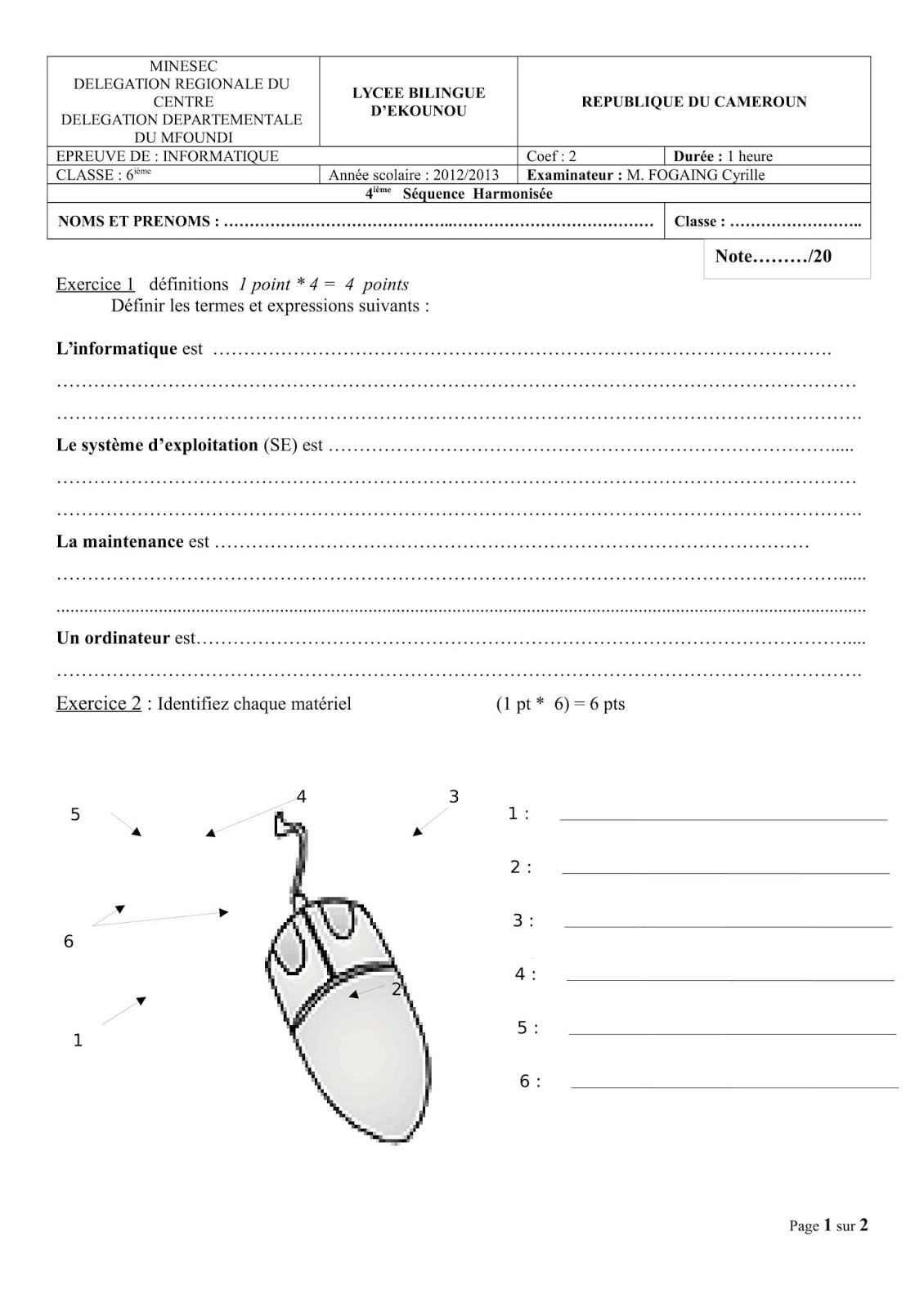 Epreuve informatique classe 6é sequence N° 4 lycée ekounou 2013