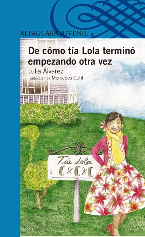 Arcoiris de Papeles: De cómo tía Lola aprendió a enseñar