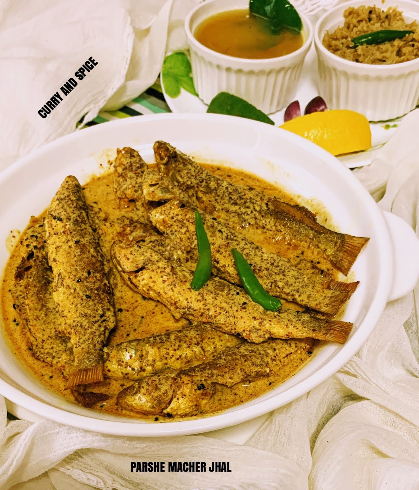 CURRY AND SPICE: PARSHE MAACHER JHAL