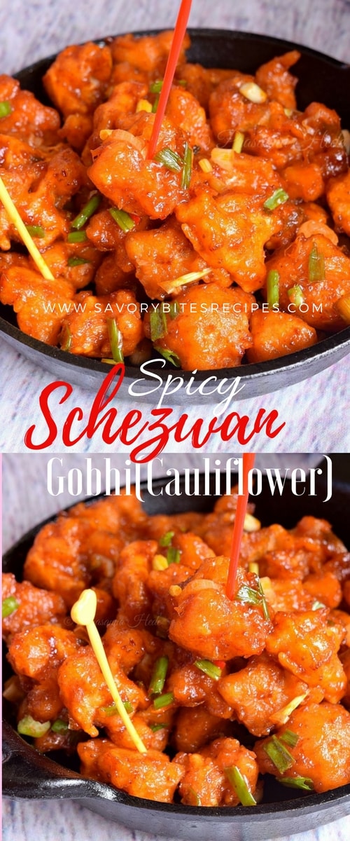 Spicy Gobi Schezwan (Cauliflower in Schezwan Sauce) | Savory Bites ...
