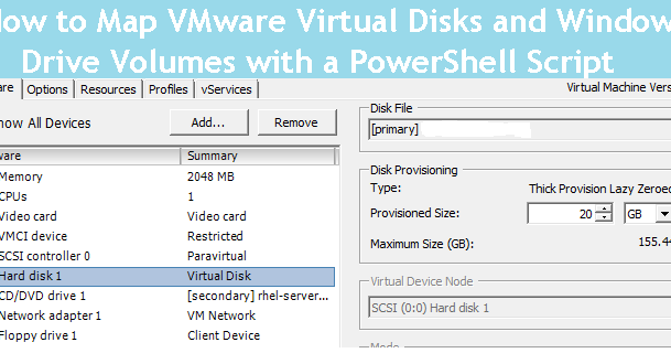 How To Map Vmware Virtual Disks And Windows Drive Volumes With A Powershell Script Techsupport
