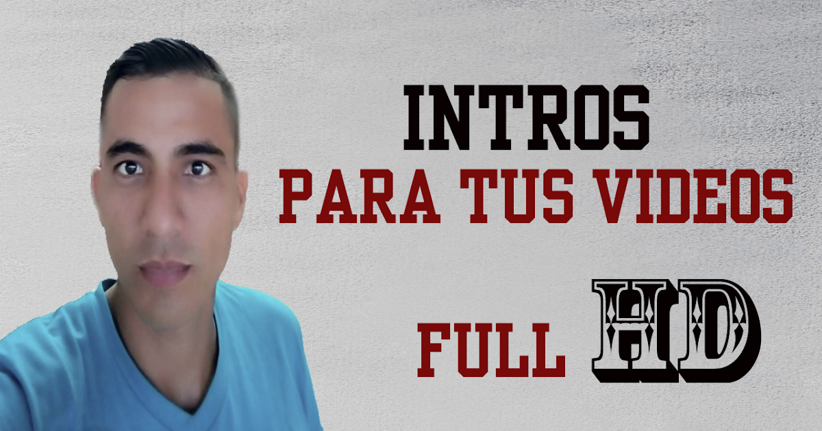 Descubre las mejores Intros para tus videos