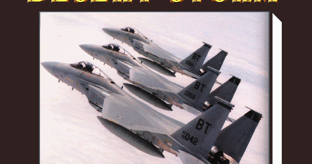 Operation: Desert Storm F-15E Strike Eagles