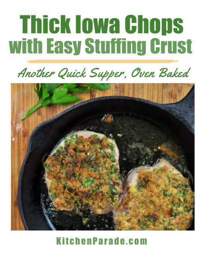 Thick Iowa Chops with Easy Stuffing Crust