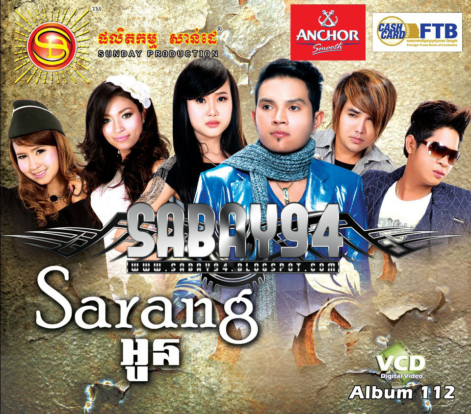 Now 4DL - Free 4 All: [ALBUM] Sunday VCD Vol 112 | Sarang អូន