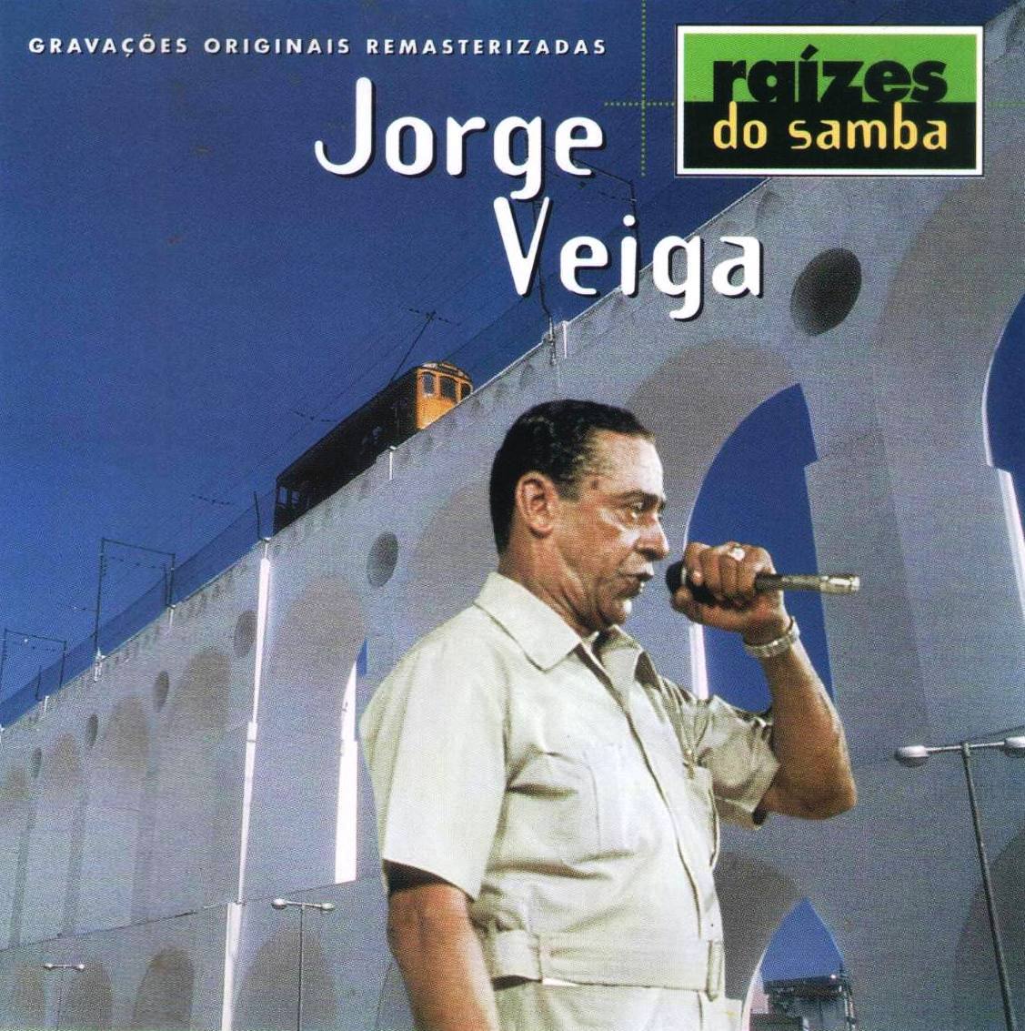 Estação Saudade: Jorge Veiga/Raízes do Samba/1999