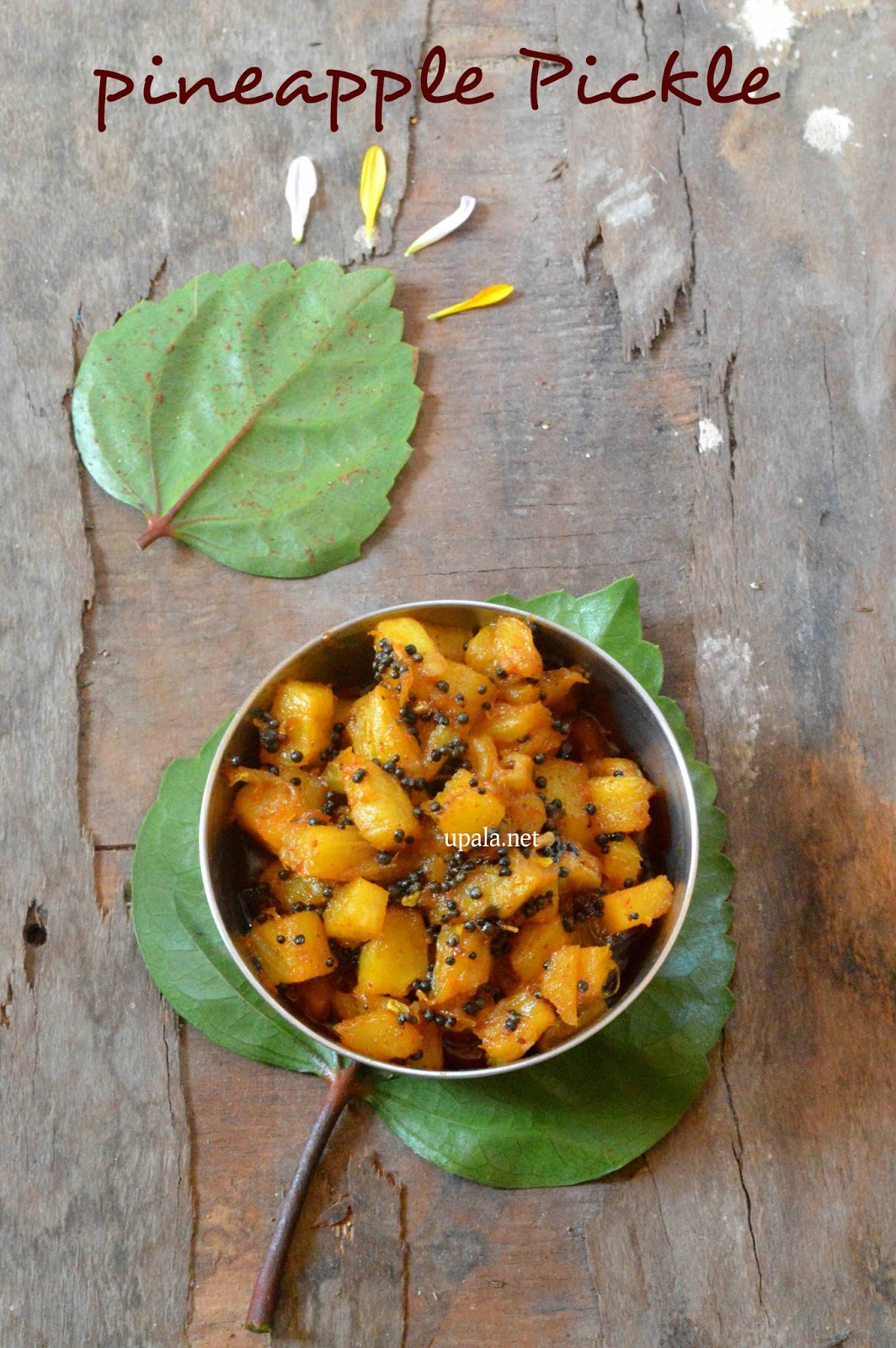 Upala: Pineapple Pickle/Pineapple achar/Pineapple Urugai