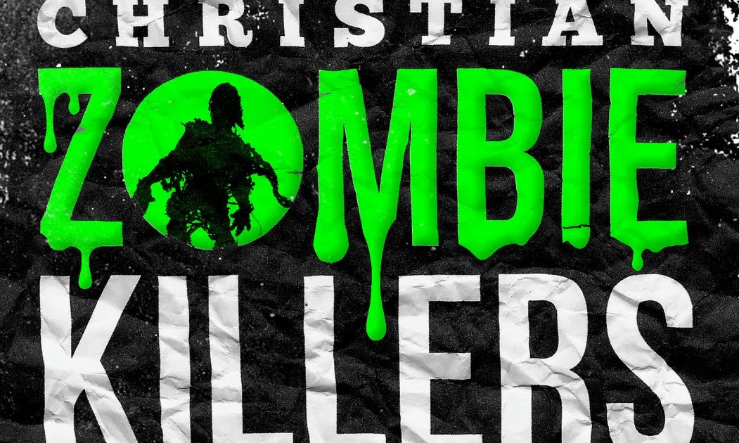 Hallie Reads: The Christian Zombie Killer's Handbook: Slaying the ...