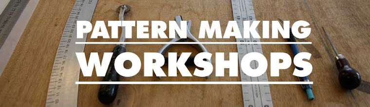 patternworkshops: August Pattern Making Workshops