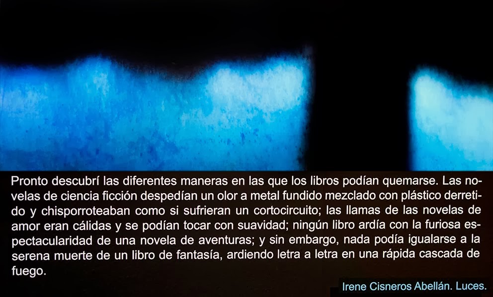 Luz y artes: Hay diferentes maneras de quemar libros