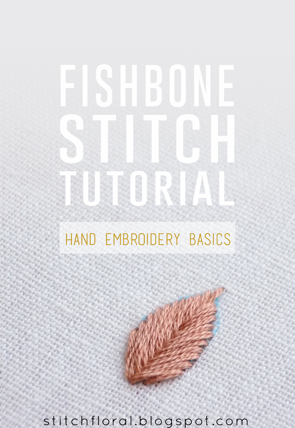 Fishbone stitch how to and tips - Stitch Floral