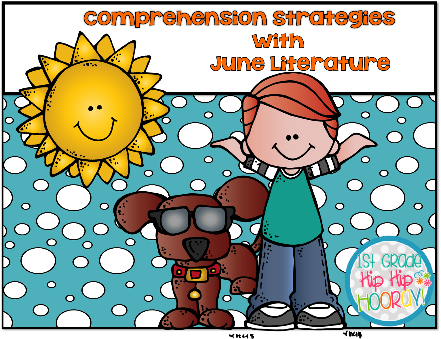 1st Grade Hip Hip Hooray!: Teaching Comprehension Strategies with ...