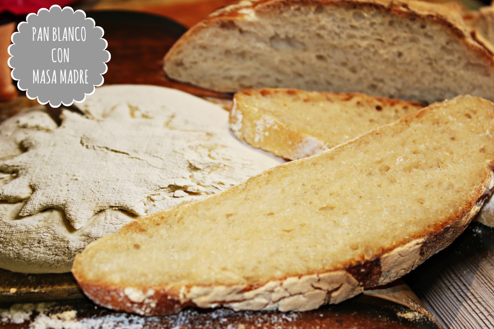PAN BLANCO CON MASA MADRE