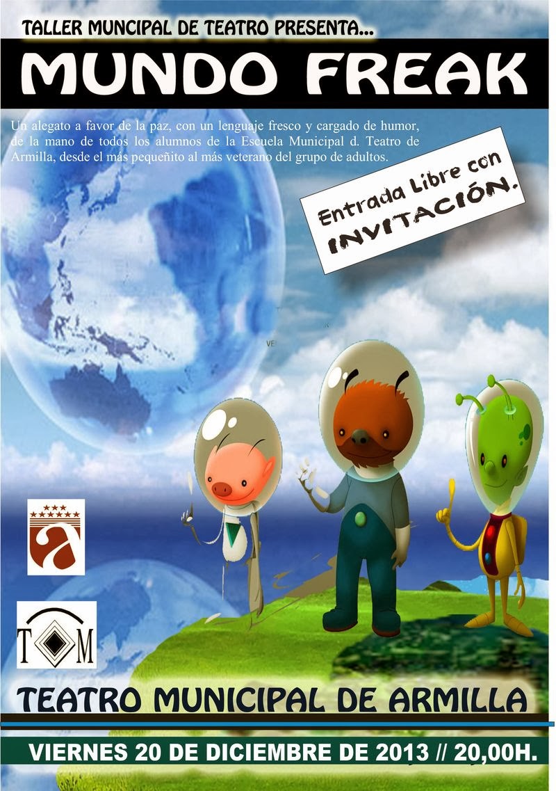 Agenda Cultural de Armilla: Teatro familiar: MUNDO FREAK