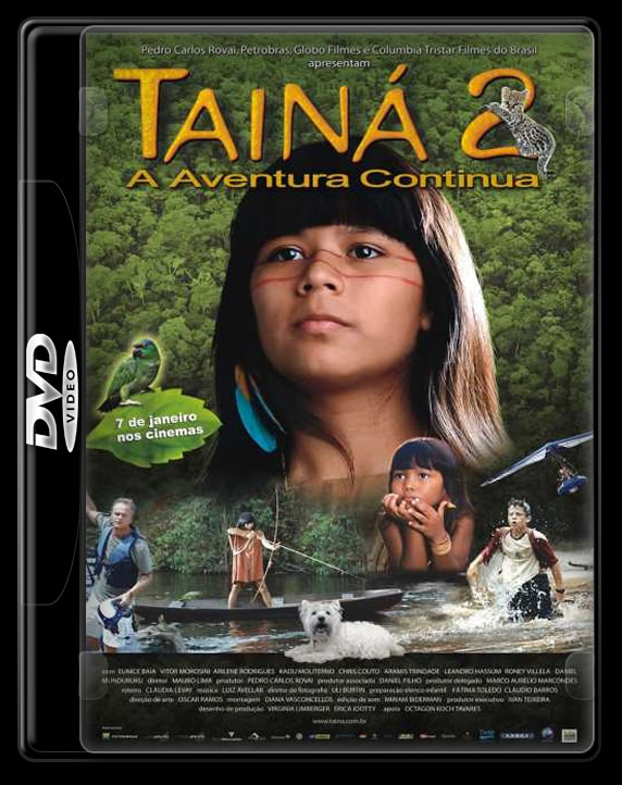 Tainá 2, A Aventura Continua | Dream Lusec