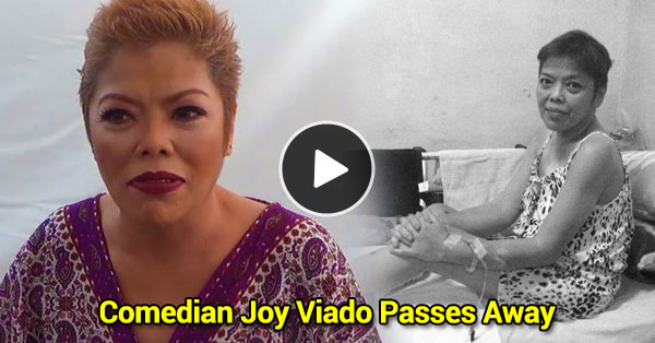 Comedian-Actress Joy Viado passes away
