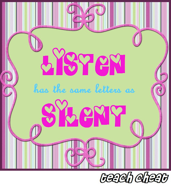 Teach Cheat: Listen = Silent