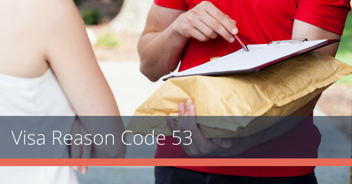 Chargeback Prevention Guide: Visa Reason Code 53 "Not as Described or ...