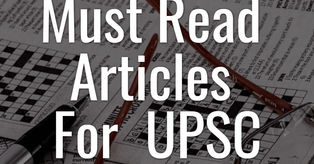 UPSC IdeAS: UPSC Must Read News Articles – December 20th, 2018