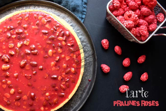 Tarte aux pralines roses : Il était une fois la pâtisserie