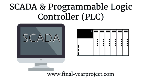 Project Report on SCADA & Programmable Logic Controller (PLC) - Free ...