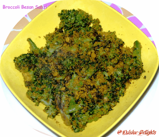 Broccoli Besan Sabzi - Cuisine delights