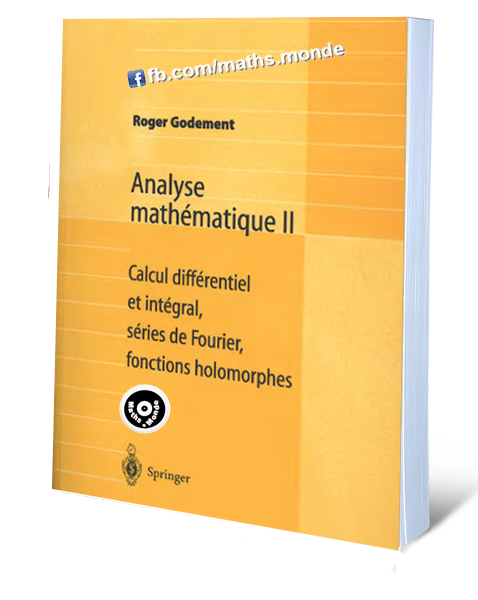 Livre Analyse mathématique II CALCUL Différentiel série de fourrier ...